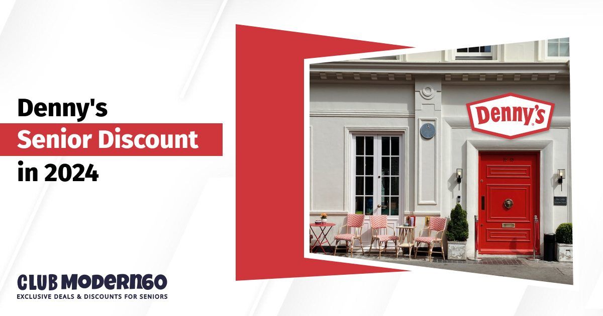 Denny's Senior Menu with Prices and Discounts (2024) - Club Modern60